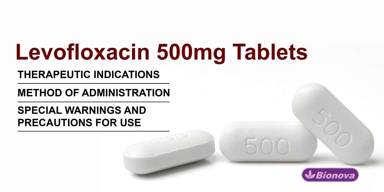 Levofloxacin 500mg Tablets for treatment of bacterial infections